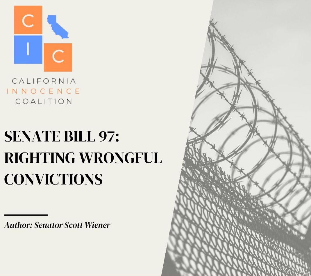 Current Policy Reform Efforts - Northern California Innocence Project
